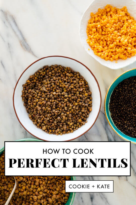 How to Cook Lentils (Recipe & Tips) - Cookie and Kate