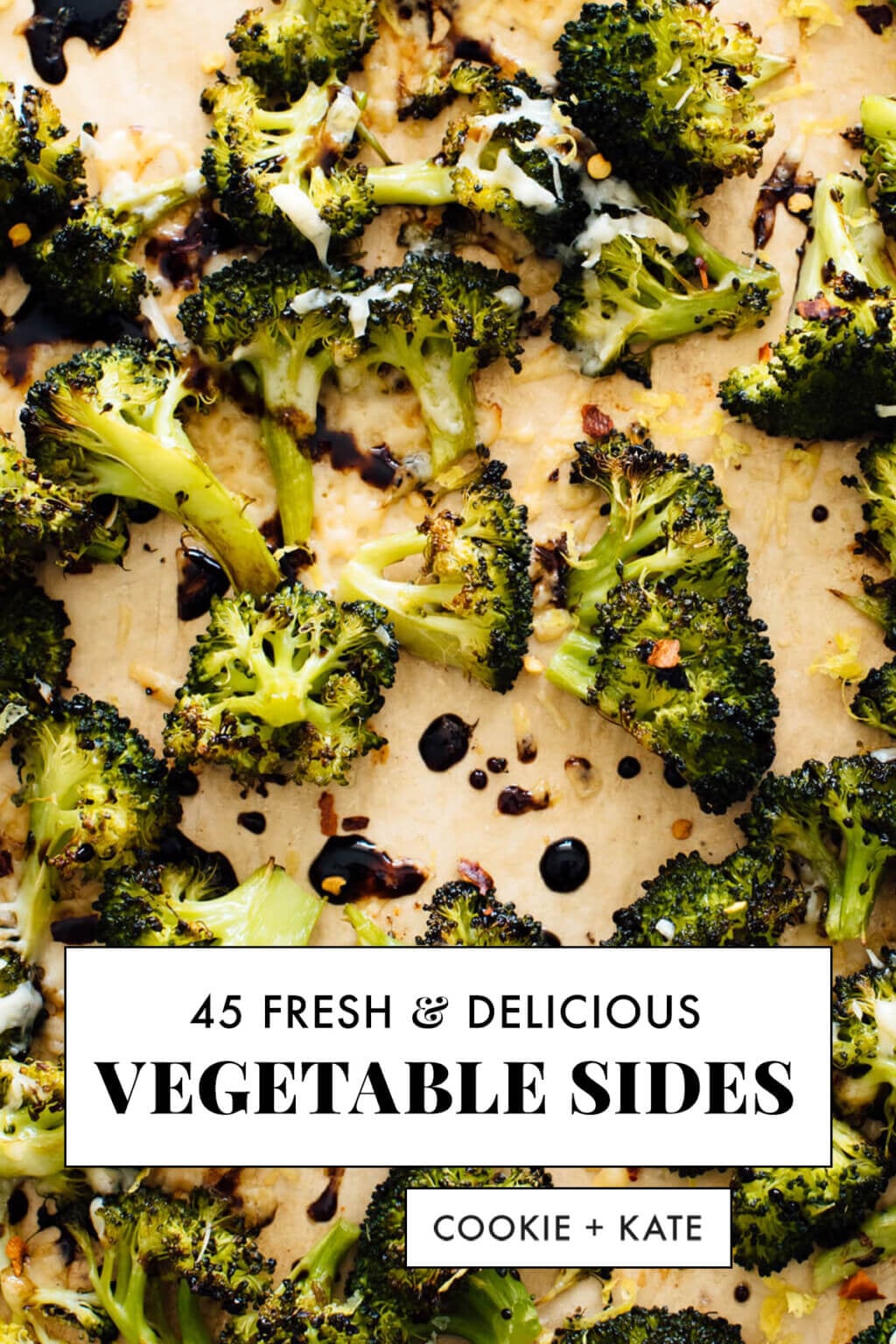 45 Vegetable Side Dish Recipes - Cookie and Kate